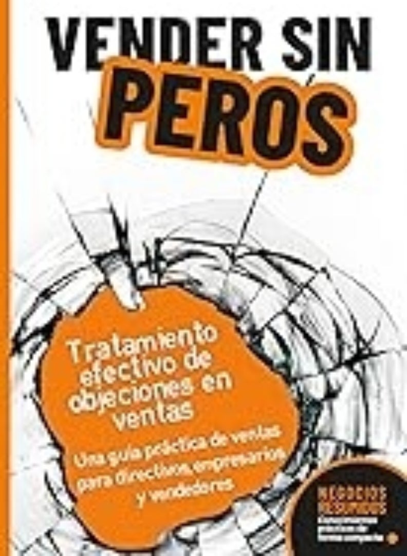 Vender sin peros por Conozca las claves para aumentar las ventas de su ...