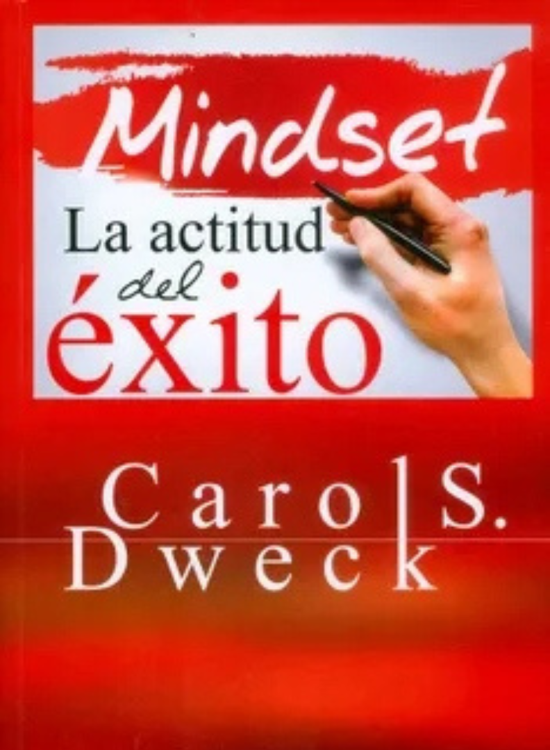 Mindset, la actitud del éxito para aprender la mentalidad fija y la de crecimiento por Usted ...