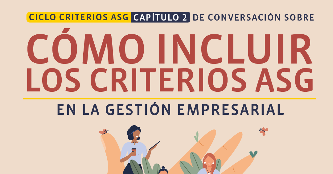 Ciclo LR: Ciclo Bancolombia Criterios ASG Capítulo 2: “Cómo incluir los ...
